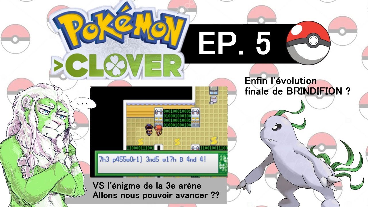 POKEMON CLOVER LETSPLAY#5 - YouTube