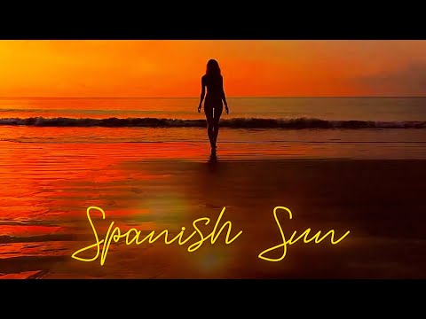 MUSIC VIDEO for 'SPANISH SUN' - YouTube