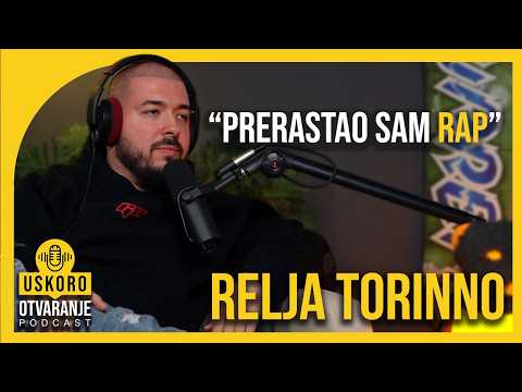 Podkast Uskoro Otvaranje | Relja Torinno - E039