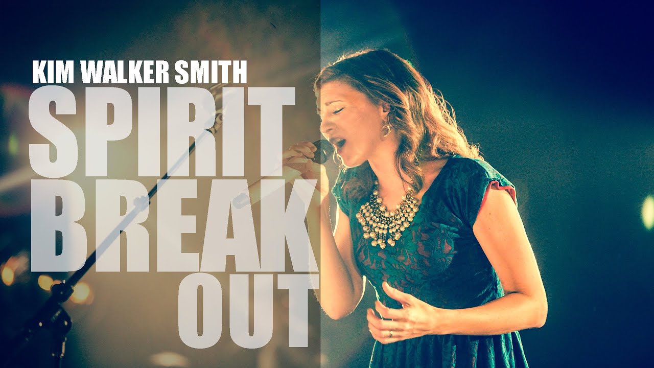 Kim Walker Smith - Spirit Break Out - LIVE - HD - YouTube