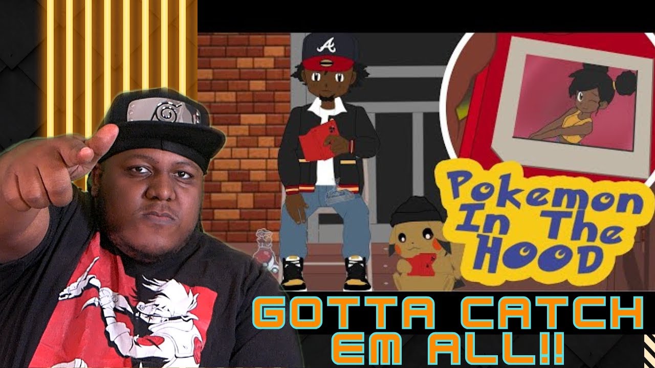 Pokemon Hood Style?! | If Pokemon Was Made In The Hood ...