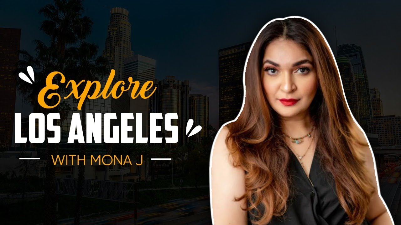 Explore Los Angeles With Mona J - YouTube
