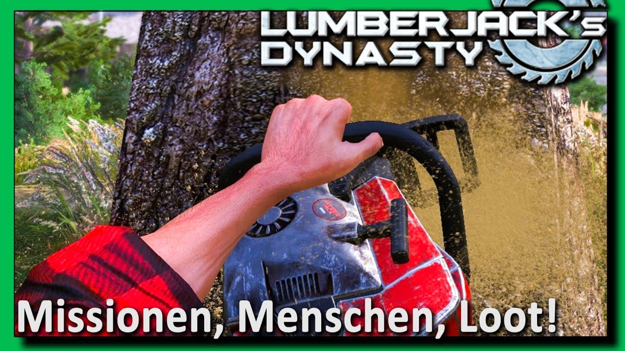 Lumberjacks Dynasty Neuer Patch, neue Mission! | Gameplay deutsch - YouTube