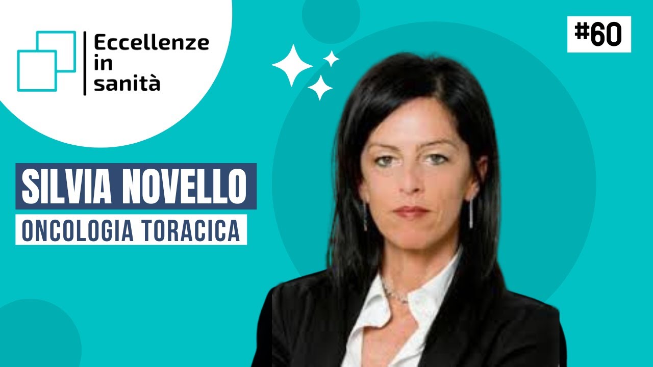 Silvia Novello. ECCELLENZE IN SANITÀ puntata 60 - YouTube
