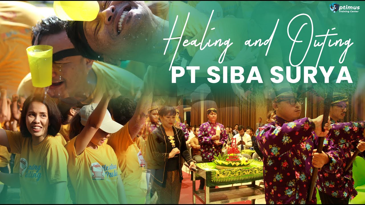 [RECAPTURE: PT SIBA SURYA HEALING AND OUTING 1-2 JULI 2022, RIVERHILL ...