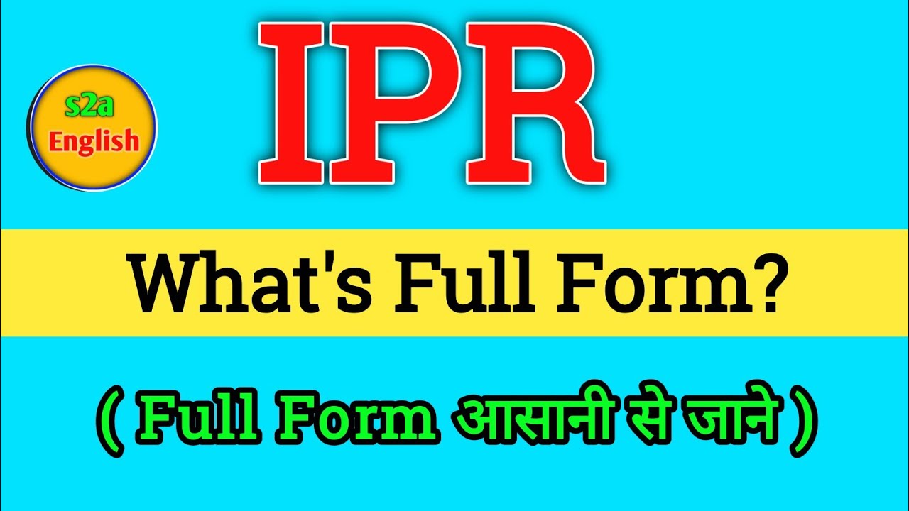 IPR ka Full Form kya hai | Full form of IPR | Gk questions all full ...