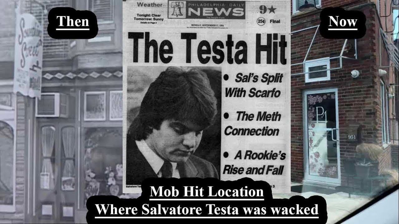 Final Mob Hit Location on Salvatore "Salvie" Testa I Philadelphia Crime ...
