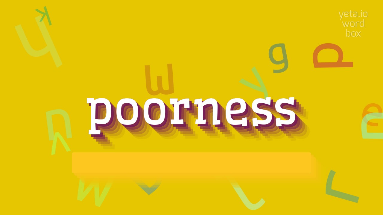 How to say "poorness"! (High Quality Voices) - YouTube