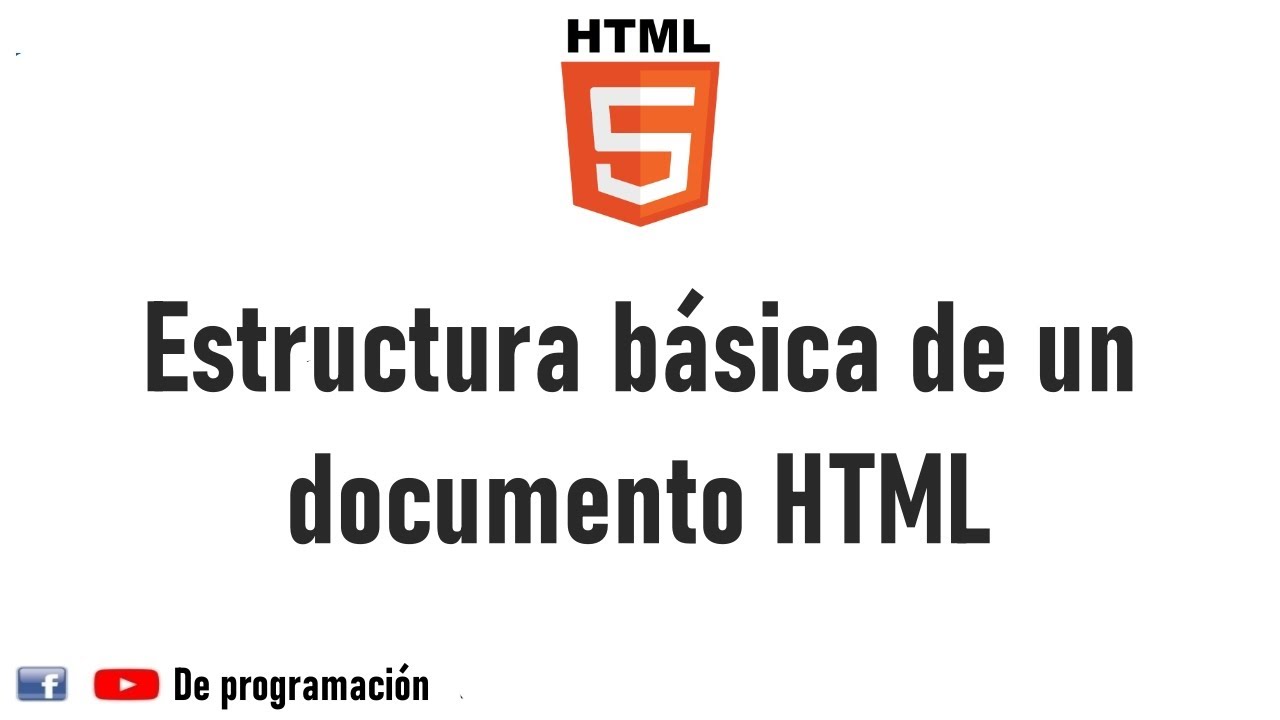 1. Aprendiendo programación web || Estructura básica de un documento ...