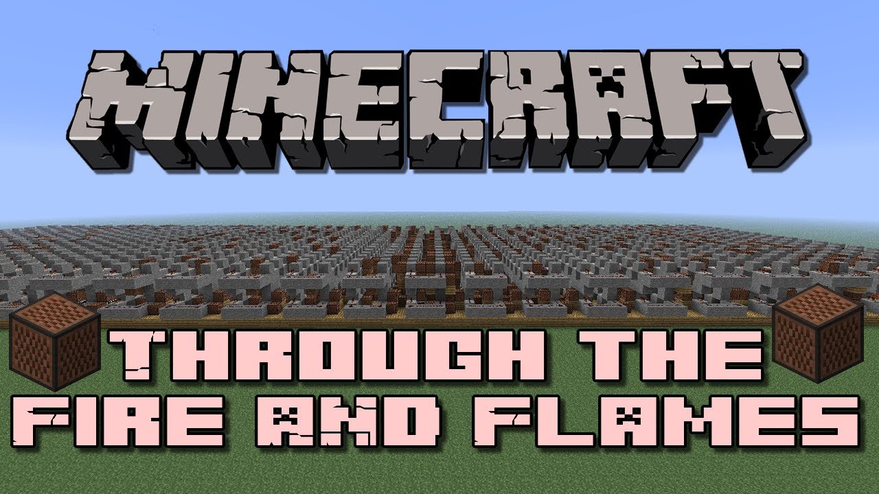 Through the Fire and Flames - Minecraft Note Blocks - YouTube
