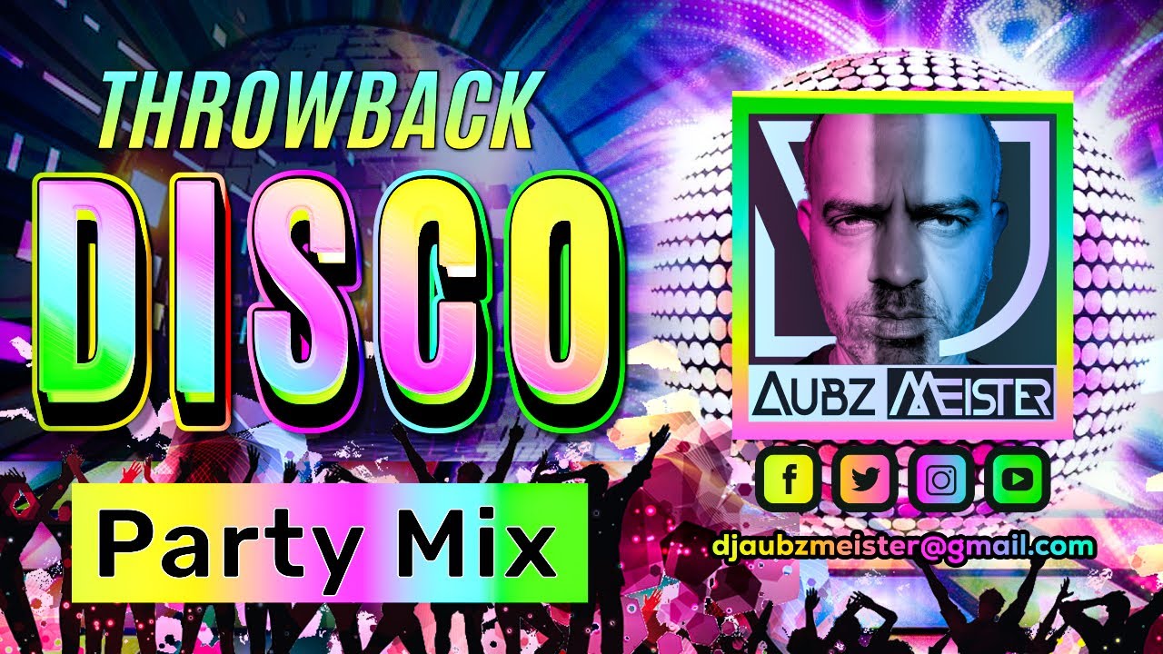 Throwback Disco Party Mix | DJ Aubzmeister - YouTube