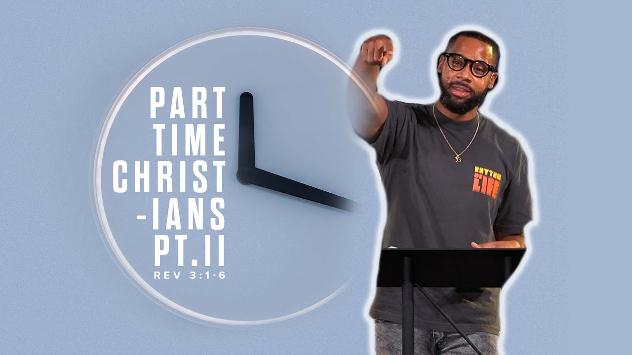 Part-Time Christians PT.2 | Pastor Brandon Watts | 2022.09.18 - YouTube
