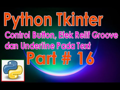 Control Button, Efek Relif Groove dan Underline Pada Text Python ...