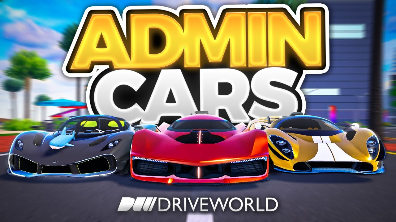 ALL 6 *ADMIN CARS* REVIEW in Drive World! (Roblox) - YouTube