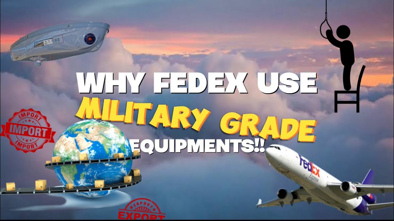 WHY FEDEX USE MILITARY GRADE EQUIPMENTS ON THEIR CARGO PLANES |ANTI ...