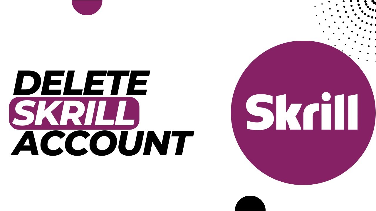 How To Delete Skrill Account !! Delete Skrill account Permanently on ...