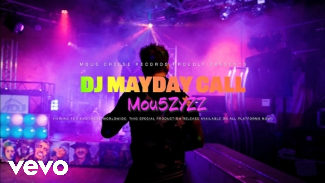 Mou5ZyZZ - DJ MAYDAY CALL - YouTube