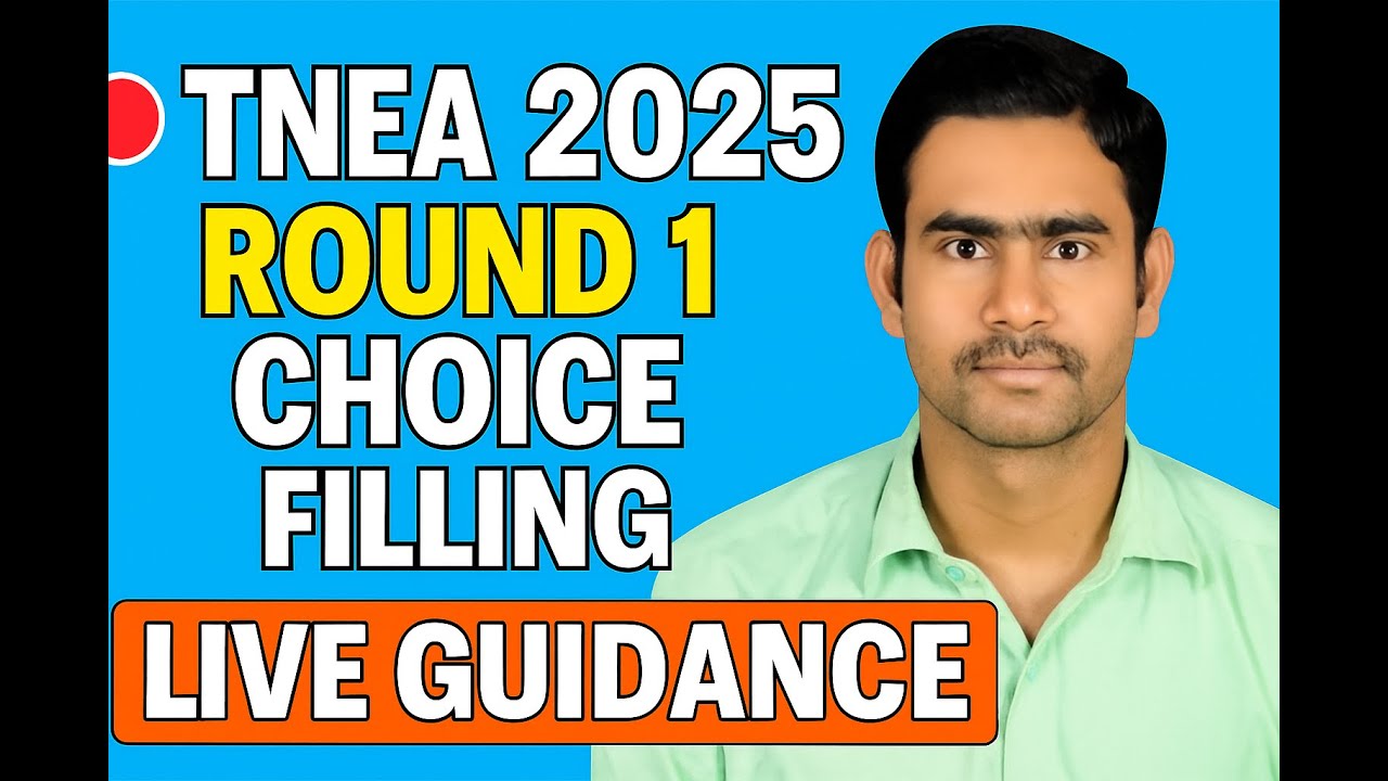 🔴 TNEA 2025 Choice Filling Round 1 Live | College Selection Tips & Cutoff and Rank Analysis ...