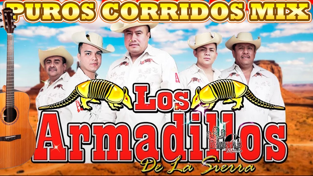 mix corridos rancheros 30 exitos mas sonados - los armadillos de la ...