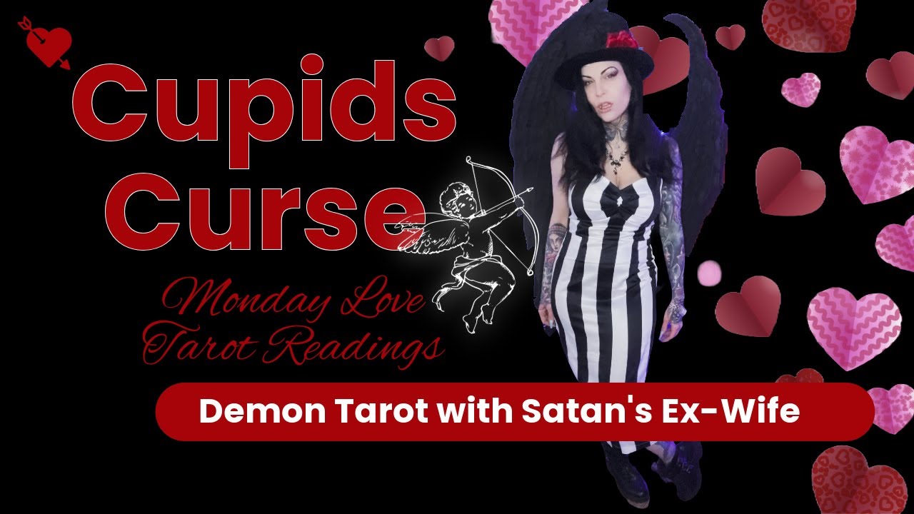 Cupid’s Curse | Love Readings from Satan’s Ex-Wife #comedy #Tarot #cultclassic #livestream - YouTube