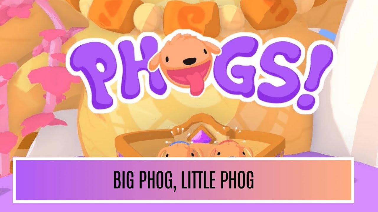 PHOGS! - Big PHOG, Little PHOG - Trophy/Achievement [ENG] - YouTube