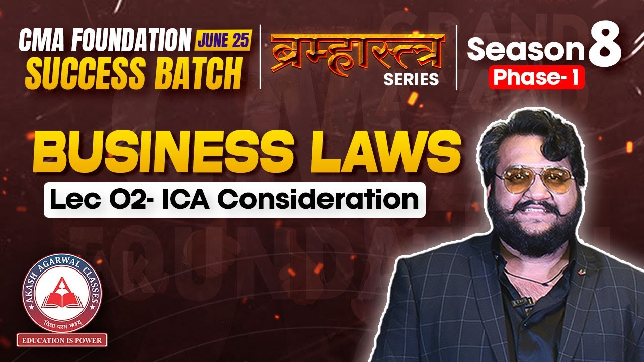 CMA Foundation & Inter June 25 | LAW Lec 02 ICA Consideration ...