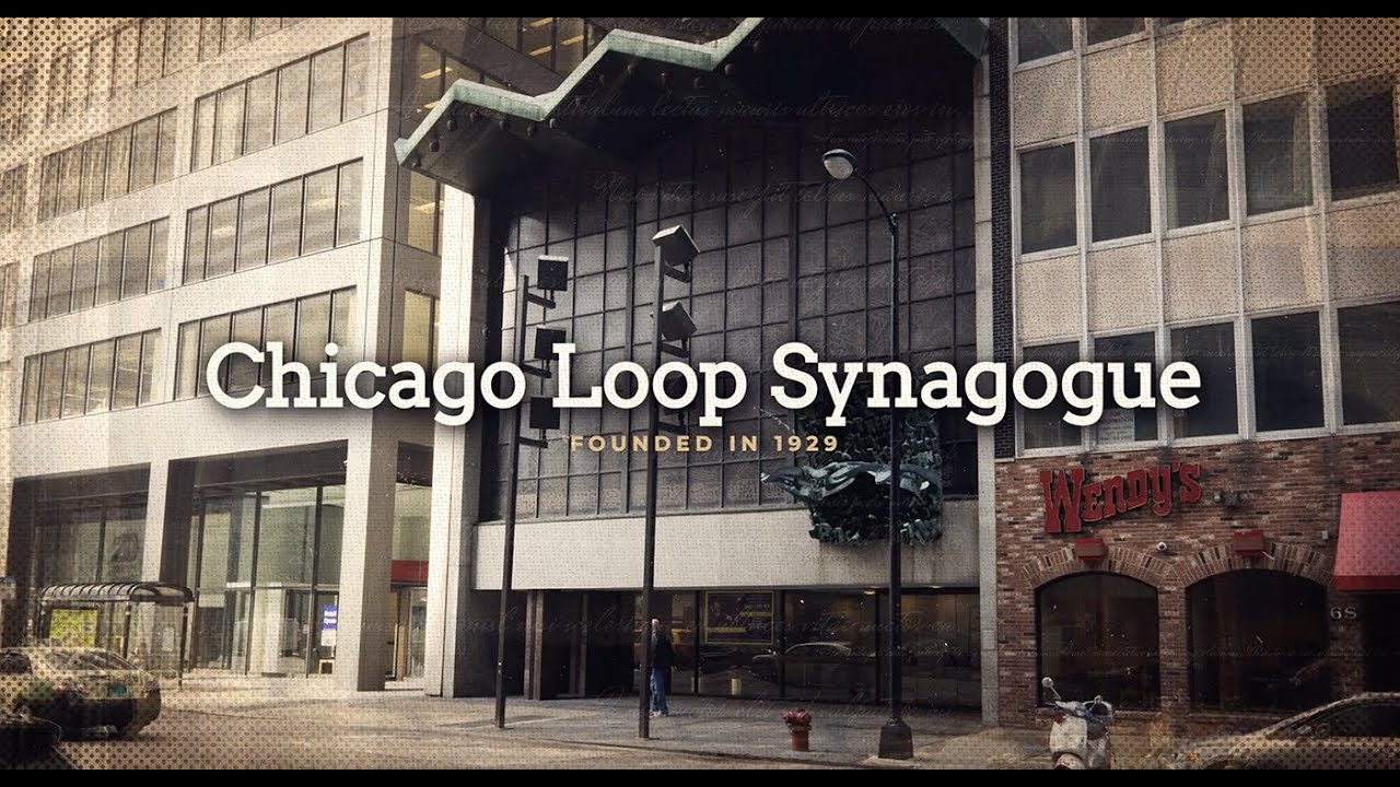 Chicago Loop Synagogue - YouTube