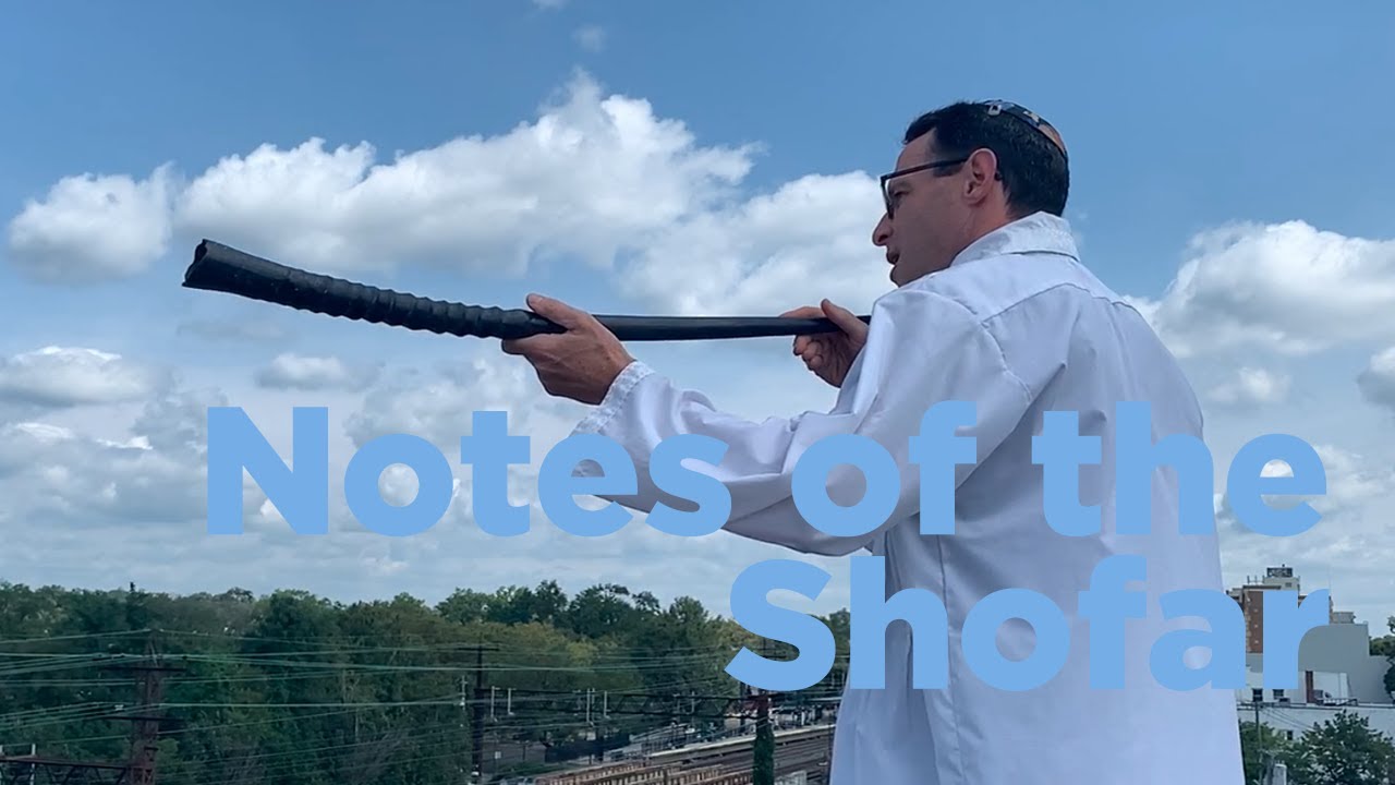 Notes of the Shofar - YouTube