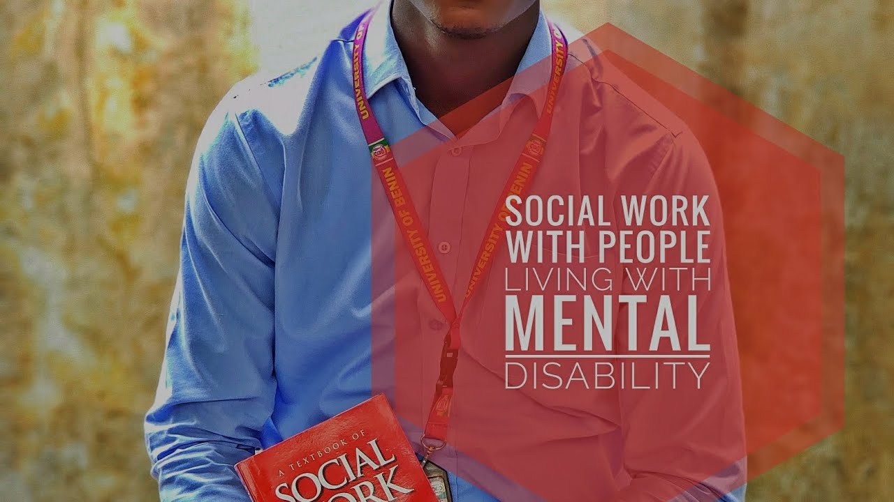 SOCIAL WORK WITH PEOPLE LIVING WITH MENTAL DISABILITY | PRINCE SAMMY ...