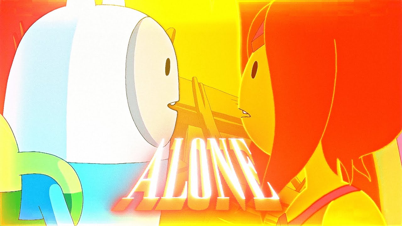 A L O N E (Adventure Time Edit) - YouTube