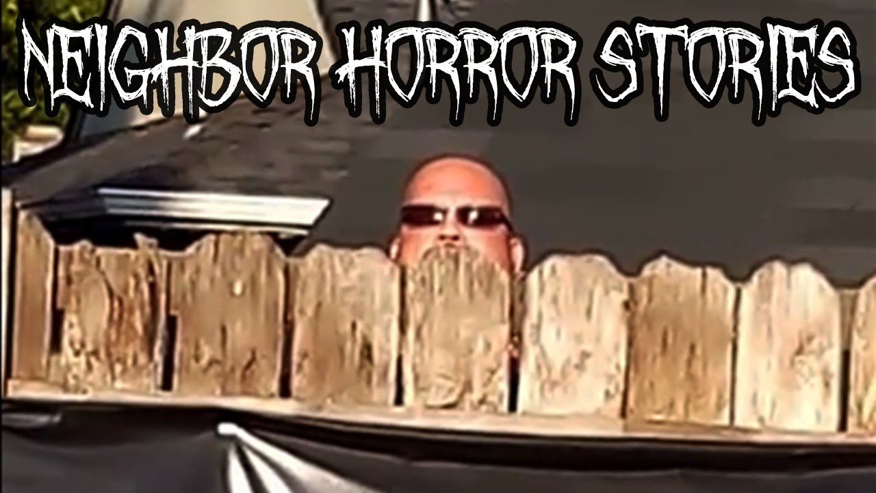 5 Creepy Neighbor Horror Stories - YouTube