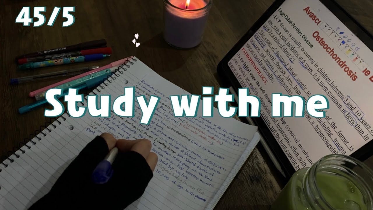 Study with me | 🌙 ادرسوا معي لمدة 45 دقيقة - YouTube