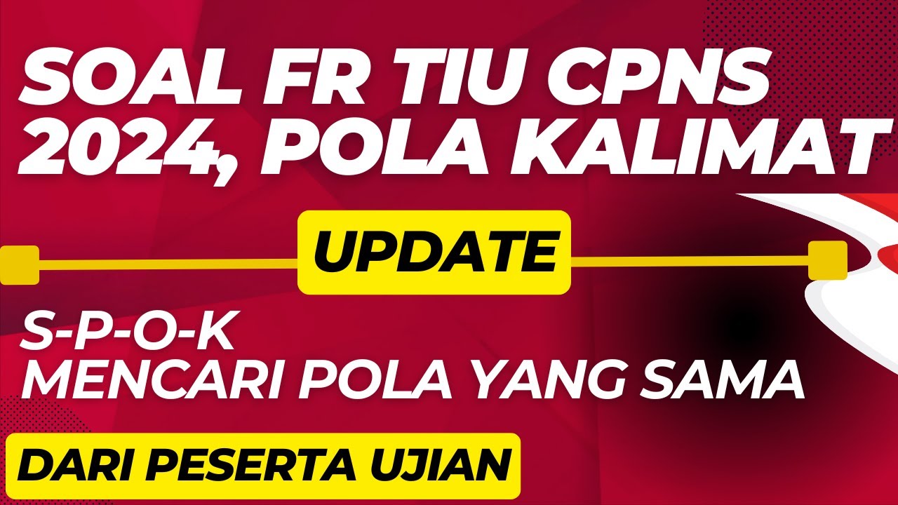 SOAL TIPE FR TIU CPNS 2024, POLA KALIMAT, MENCARI POLA YANG SAMA - YouTube