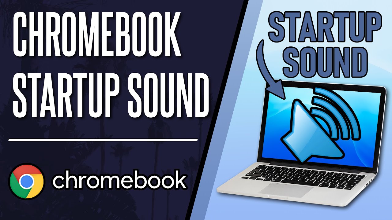 How to Turn On or Turn Off Startup Sound on Chromebook (ChromeOS) - YouTube