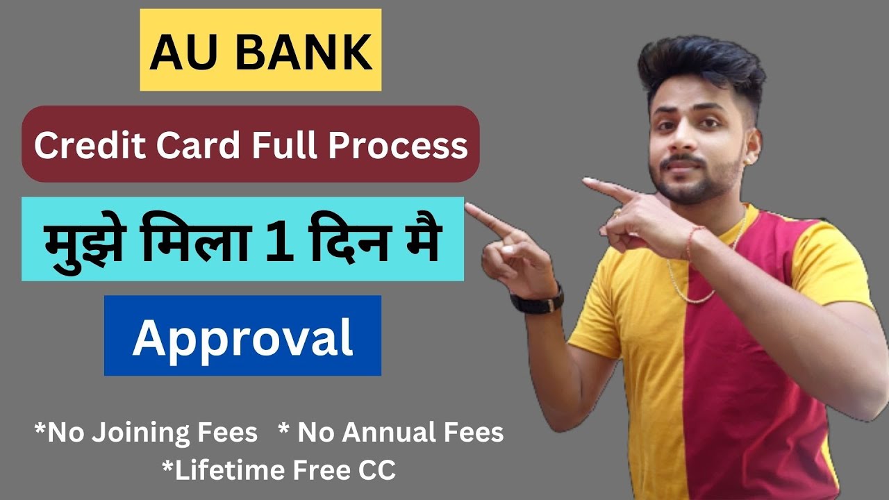 AU Bank Credit Card Full Process || Au bank credit card instant ...