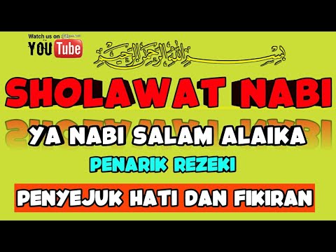 SEMPATKAN 5 MENIT BACAAN SHOLAWAT NABI MUHAMMAD YA NABI SALAM ALAIKA ...