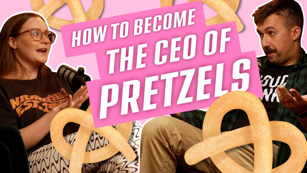 How to Become the CEO of Pretzels w/ Brittany Garbutt | Ep. 197 The ...