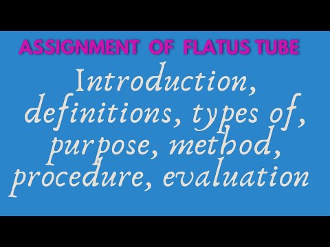 assignment of flatus tube - YouTube