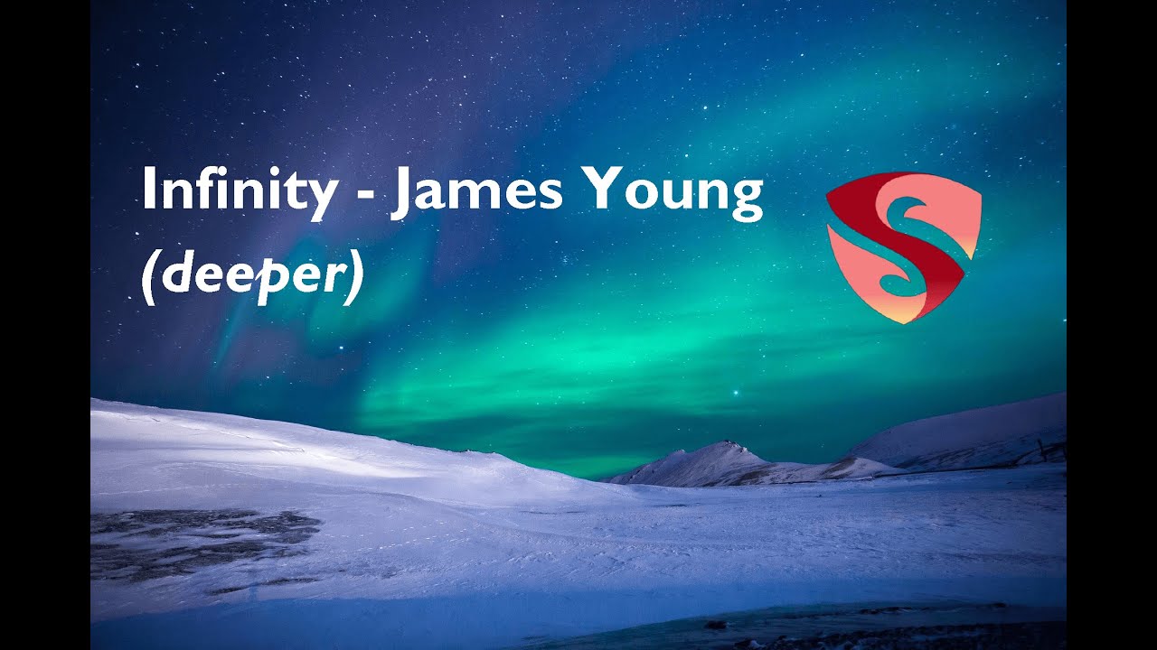Infinity by James Young (but deeper) - YouTube