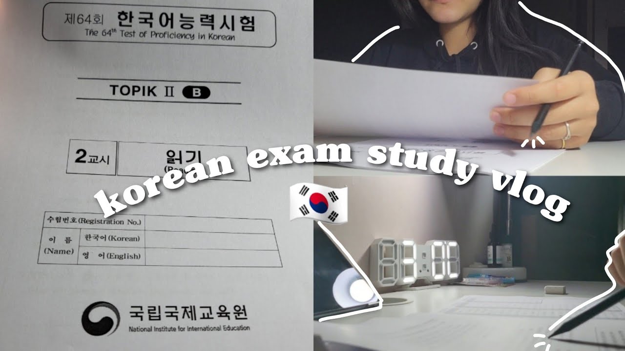 Korean Exam Week Vlog | Studying for Korean Exam | Cramming | Late ...