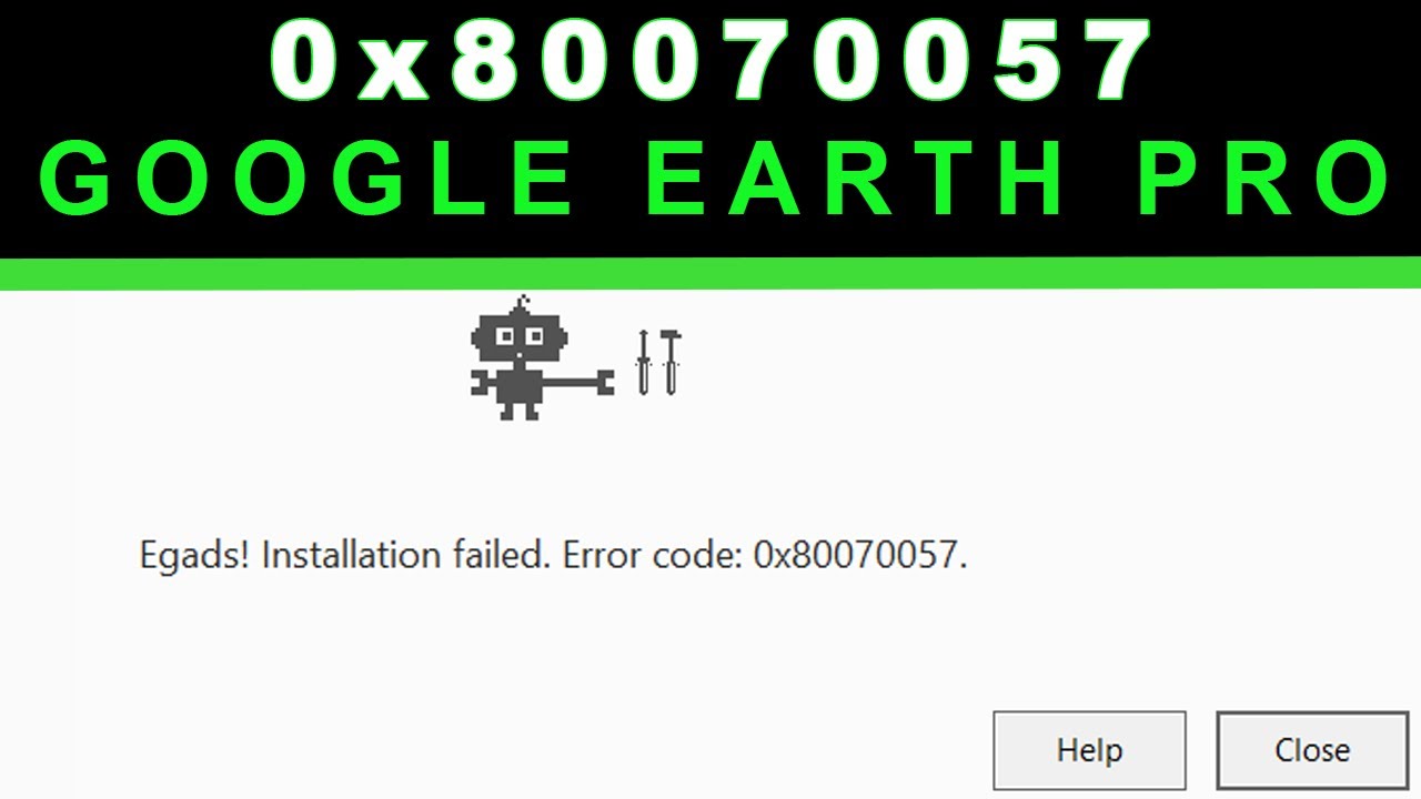 0x80070057 Google Earth Error FIX - YouTube