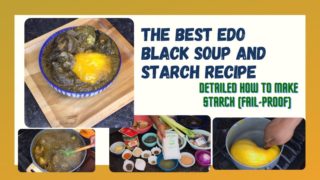 BEST EDO BLACK SOUP WITH STARCH RECIPE || HOW TO USE BLENDED LEAVES ...