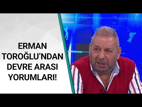 Fenerbahçe 0 - 0 Gaziantep FK Erman Toroğlu Devre Arası Yorumları / A Spor