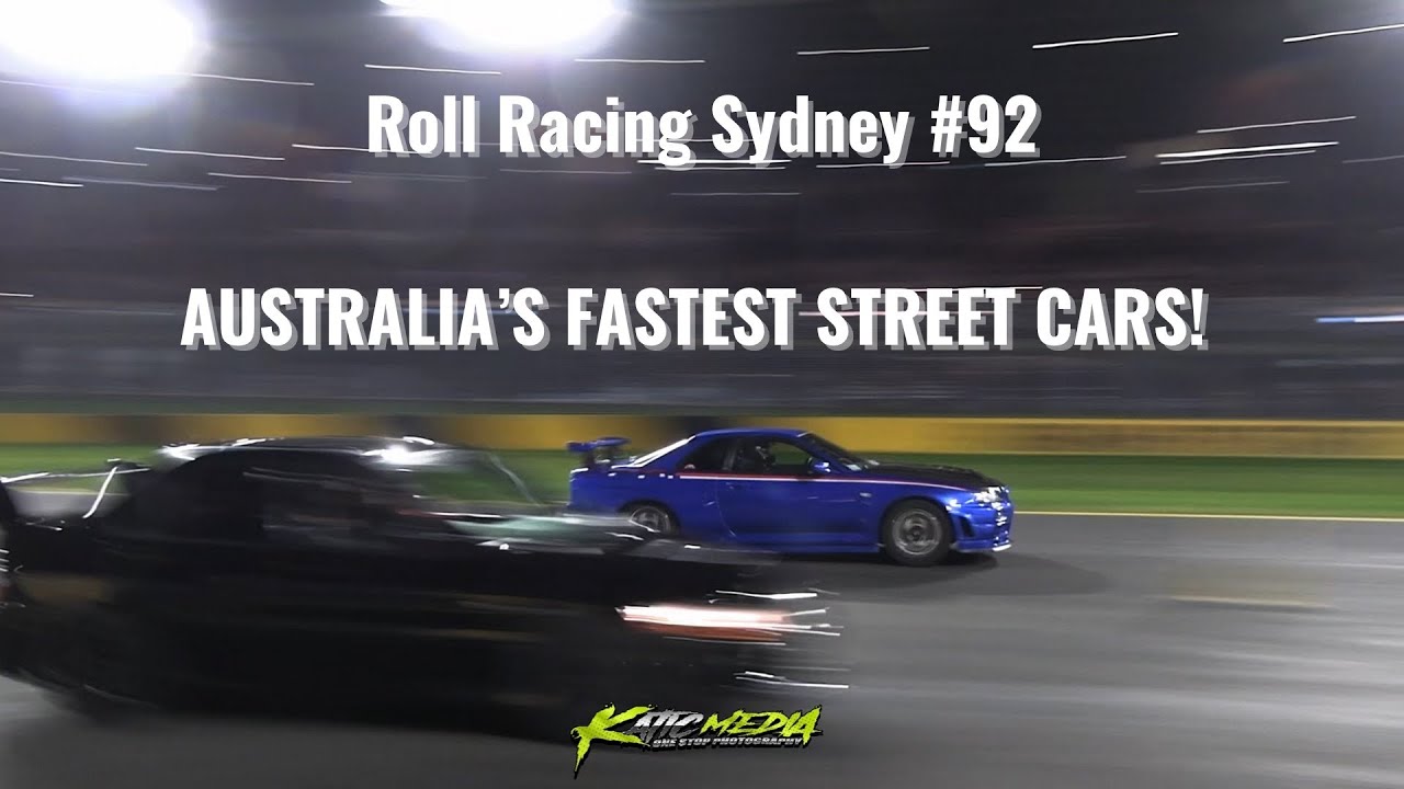 ROLL RACING SYDNEY ELIMS RECAP #92 - 2000HP R34, ROTARIES, BIG HP EVOS ...