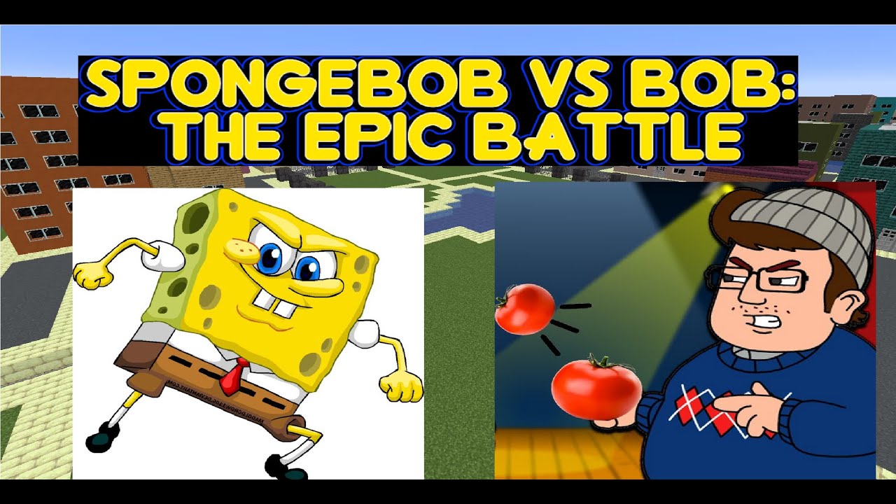 Spongebob Vs Bob: The Epic Battle - YouTube
