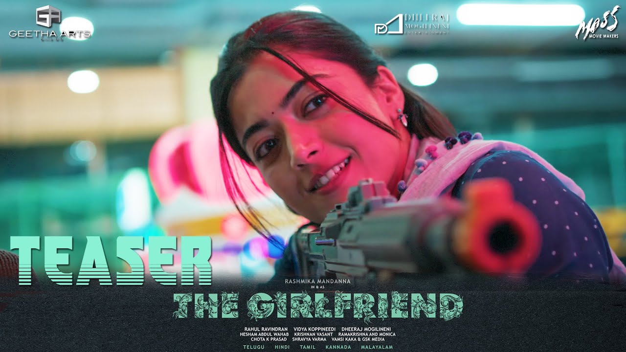 The Girlfriend Teaser [TELUGU] | Rashmika Mandanna | Dheekshith Shetty ...
