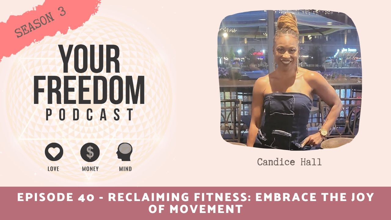 Reclaiming Fitness: Embrace the Joy of Movement with Candice Hall - YouTube