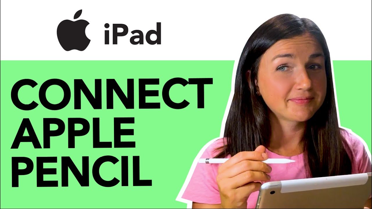 How to Connect or Pair an Apple Pencil with an iPad - How to Pair Your ...