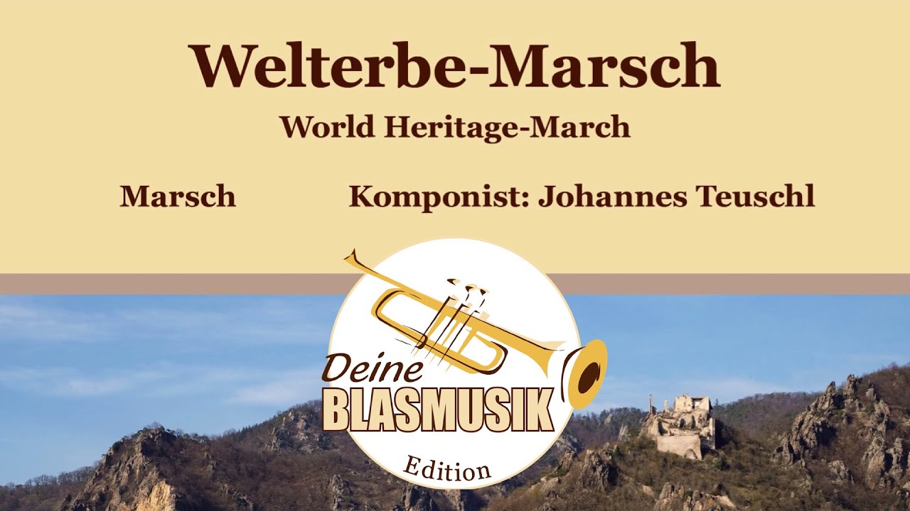 Welterbe Marsch (World Heritage March) - YouTube