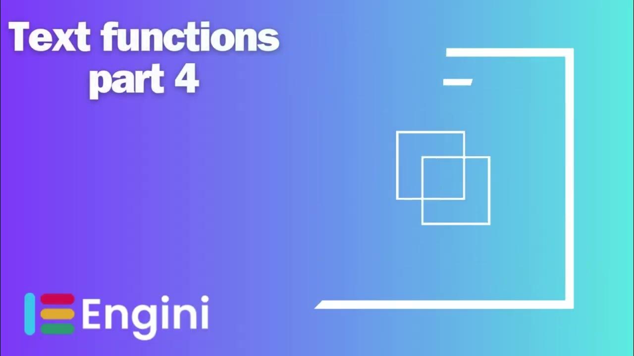 Functions: Text Functions Part 4 | Engini.io - YouTube